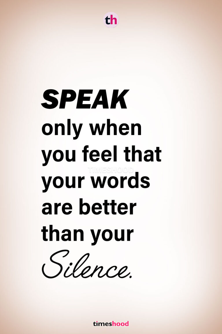 20 Best Silence Quotes: When SILENCE is better than WORDS - TIMESHOOD